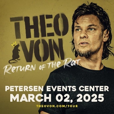 Theo Von: Return of the Rat | Petersen Events Center